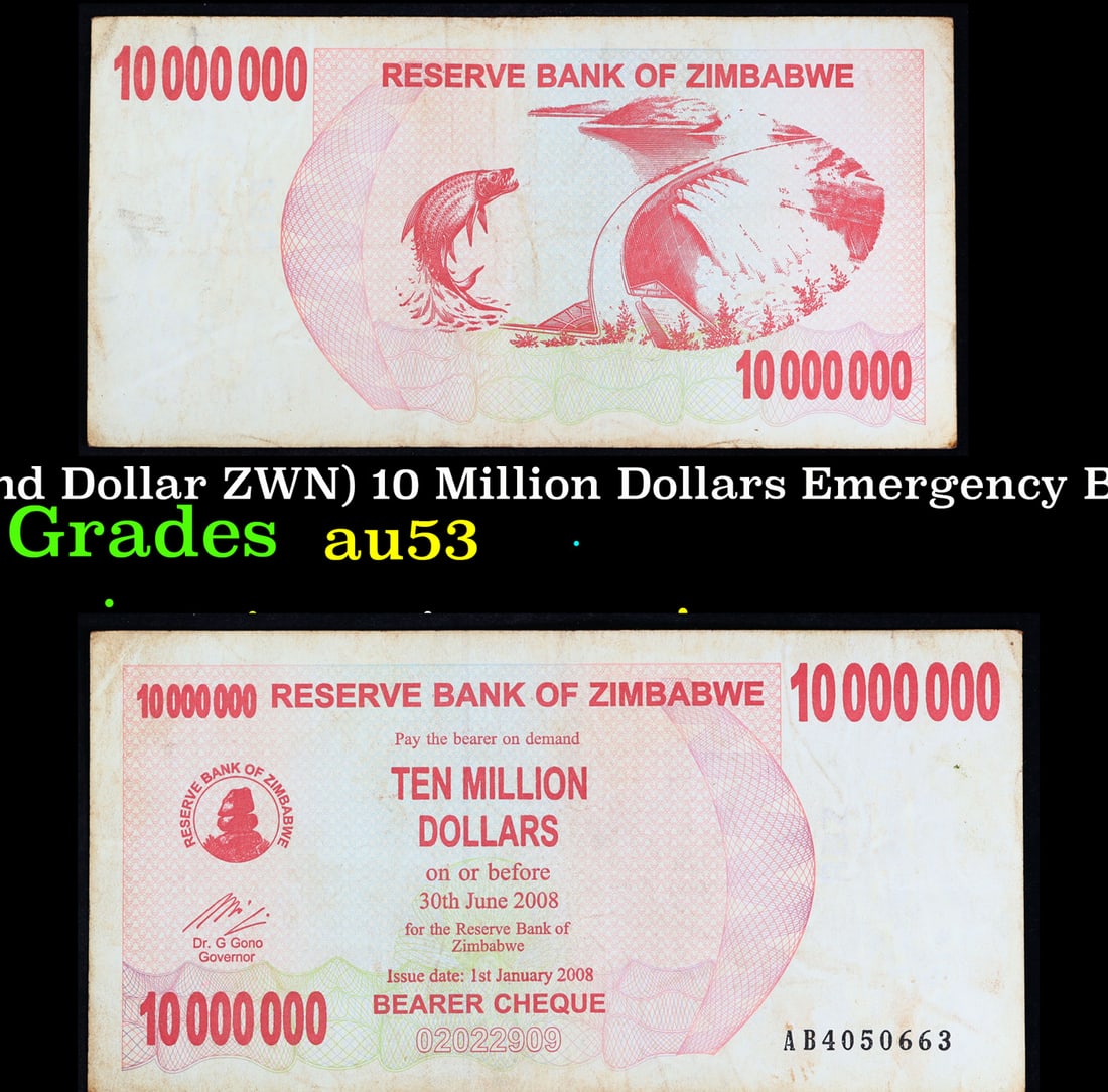 2006 2008 Zimbabwe (2nd Dollar Zwn) 10 Million Dollars Emergency Bearer ...