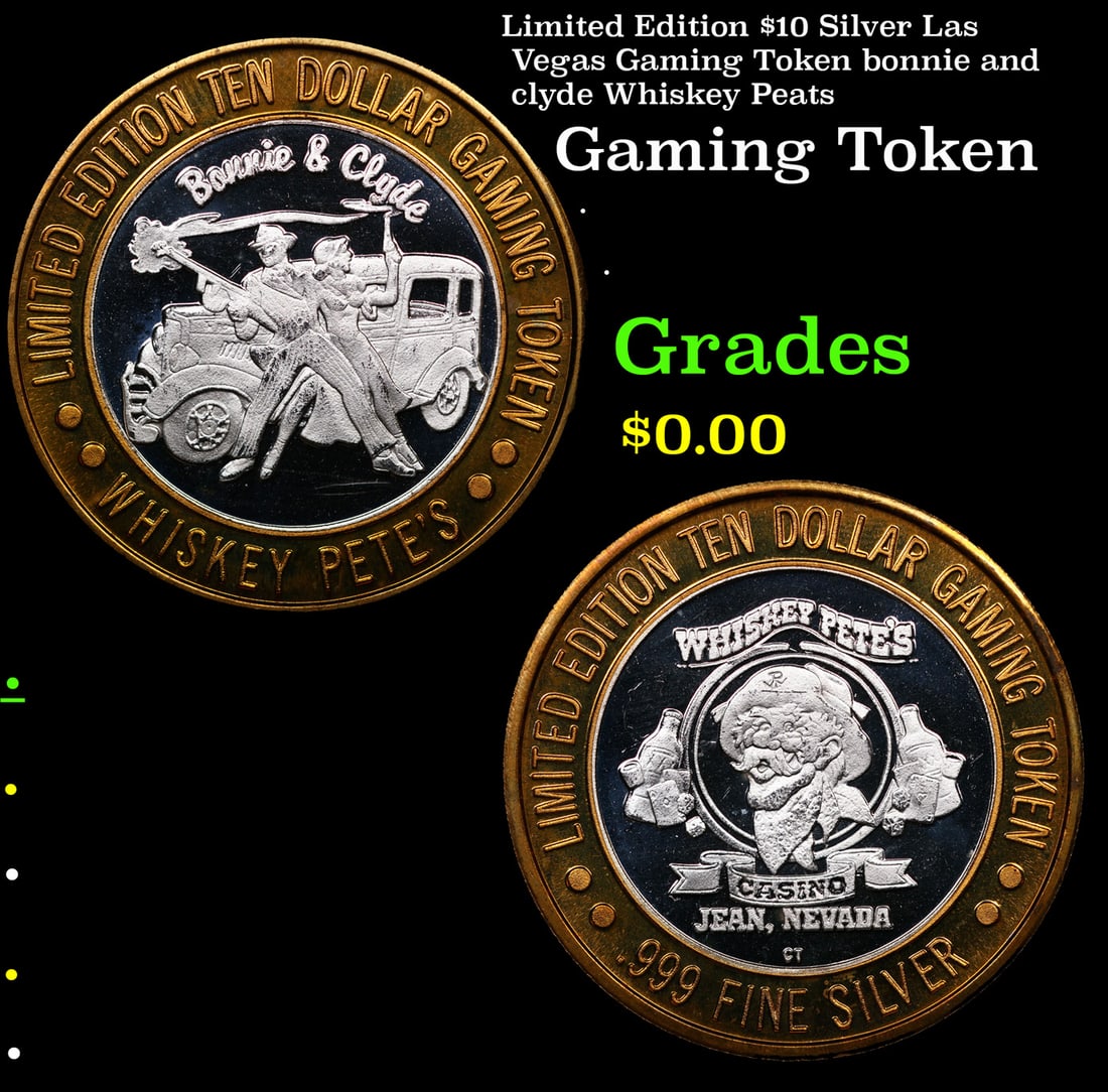 Limited Edition $10 Silver Las Vegas Gaming Token Bonnie And Clyde ...
