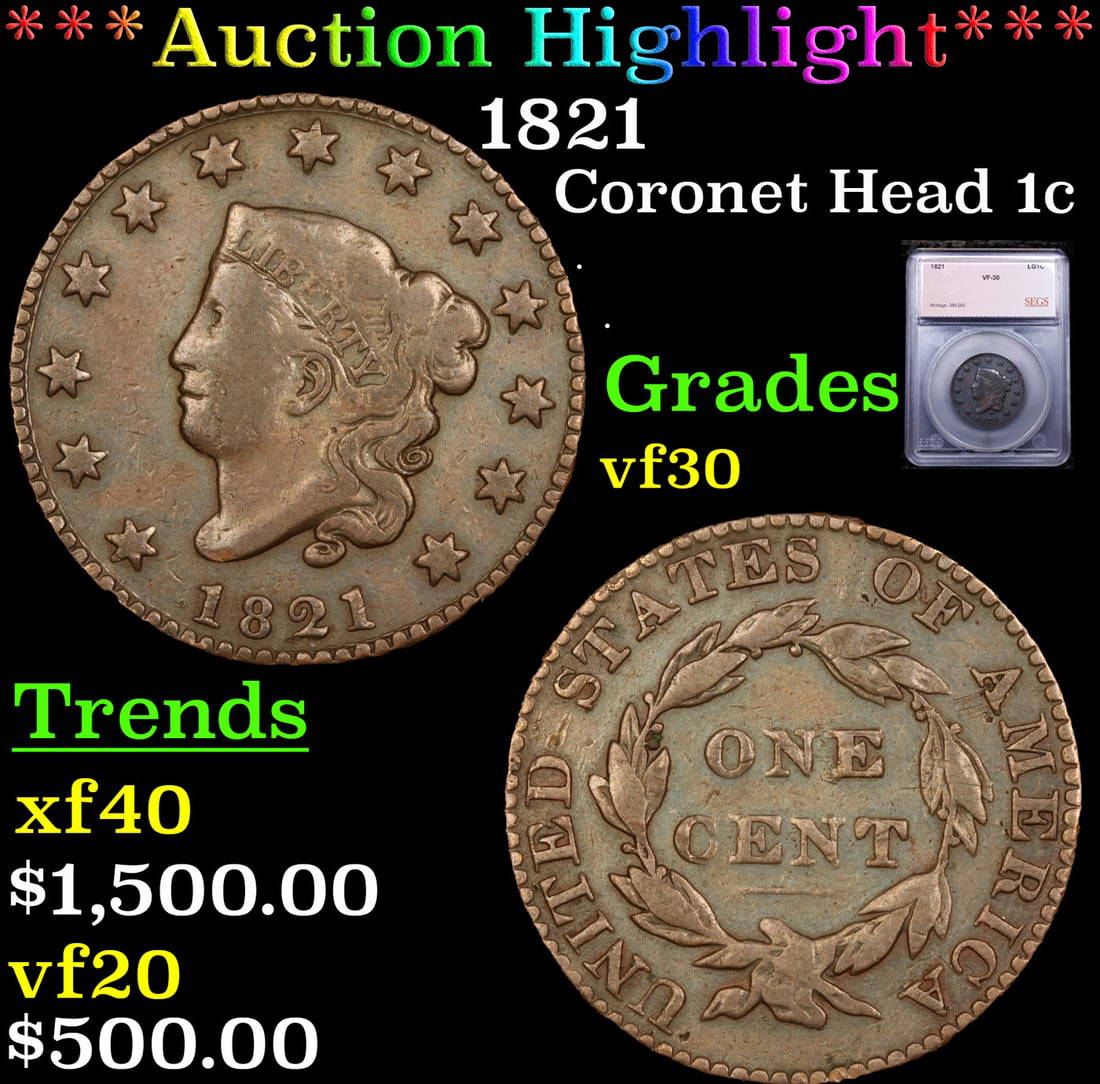***auction Highlight*** 1821 Coronet Head Large Cent 1c Graded Vf30 By Segs (fc) Auction