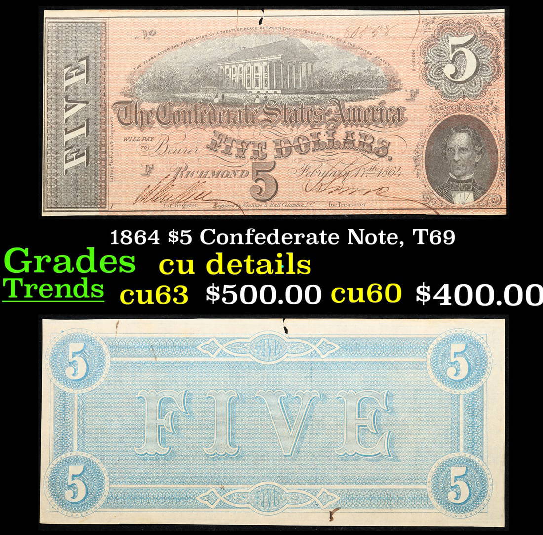 1864 $5 Confederate Note, T69 Grades Cu Details Auction