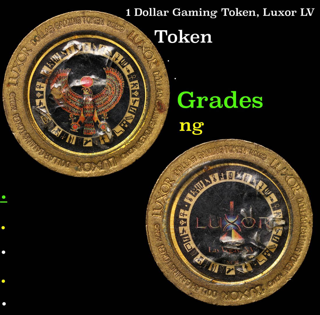 1 Dollar Gaming Token, Luxor Lv Grades - Oct 15, 2023 | Key Date Coins ...