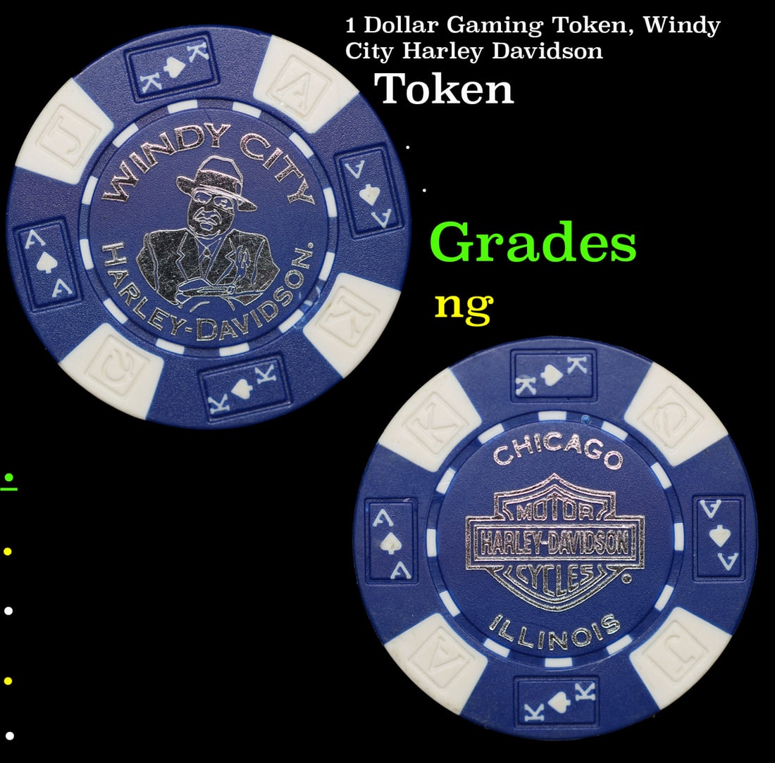 1 Dollar Gaming Token, Windy City Harley Davidson Grades