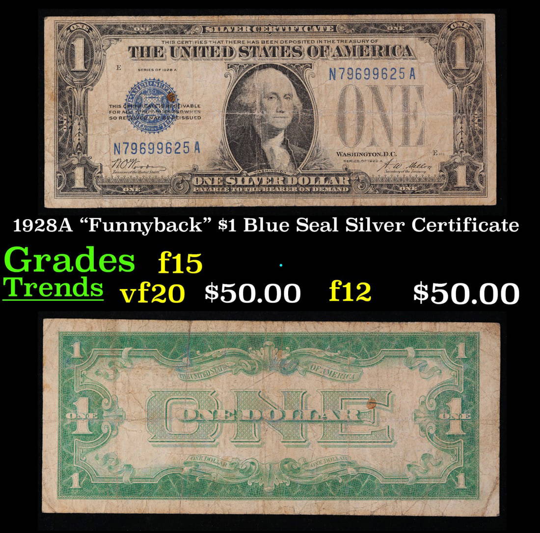 1928a "funnyback" $1 Blue Seal Silver Certificate Grades F+ Auction
