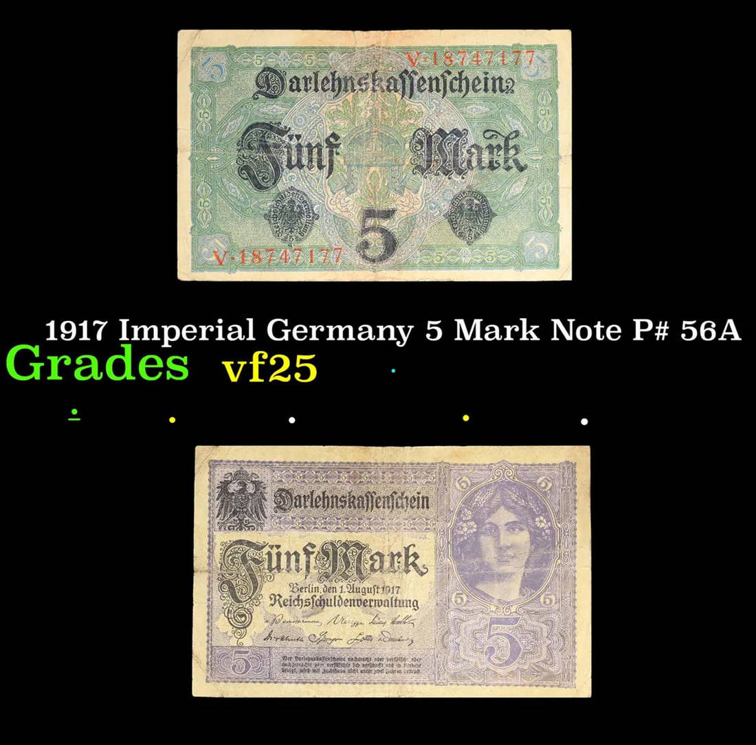 1917 Imperial Germany 5 Mark Note P# 56a Grades Vf+ Auction