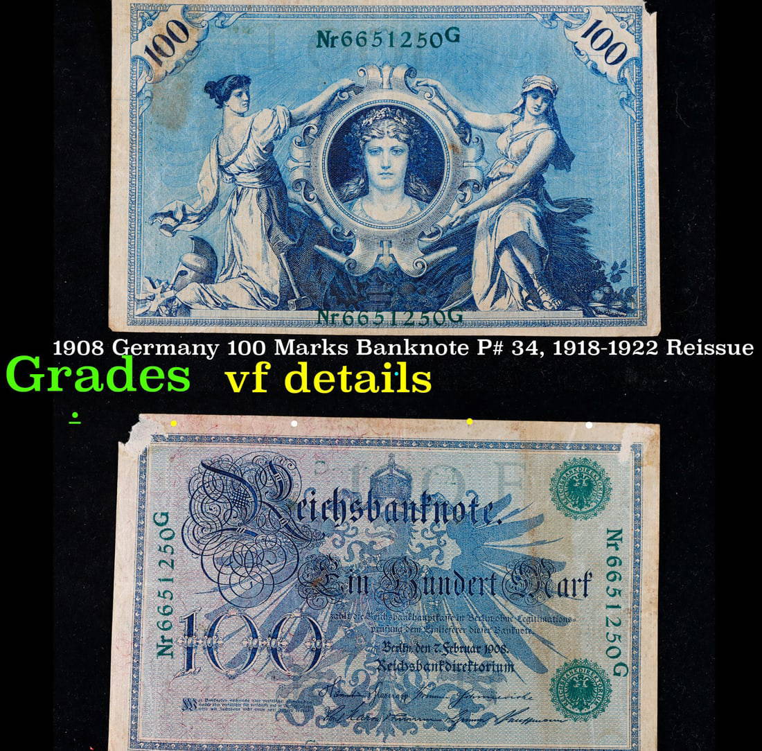 1908 Germany 100 Marks Banknote P# 34, 1918-1922 Reissue Grades Vf Details Auction