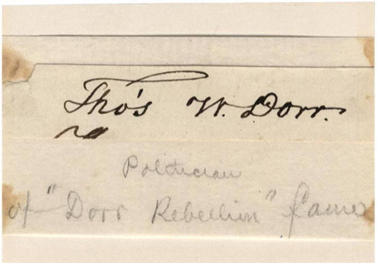 Dorr, Thomas Political Reformer And Leader Rare Signature