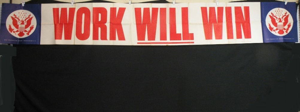 Huge Ww2 Propaganda Banner, "work Will Win" Auction