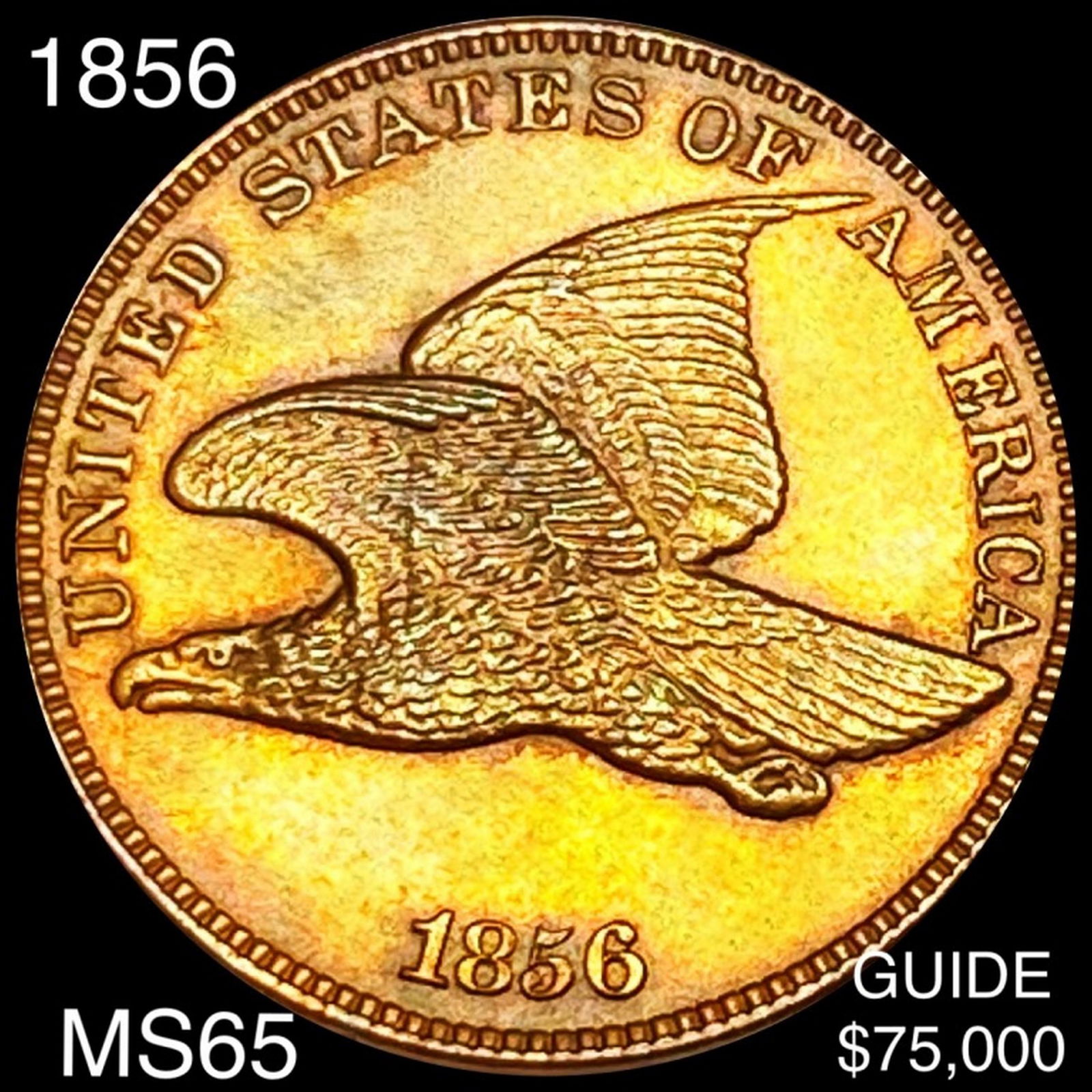 1856 Flying Eagle Cent GEM BRILLIANT UNCIRCULATED - Mar 27, 2022 | Gold ...