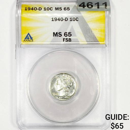 1940 D Mercury Silver Dime Anacs Ms65 Fsb