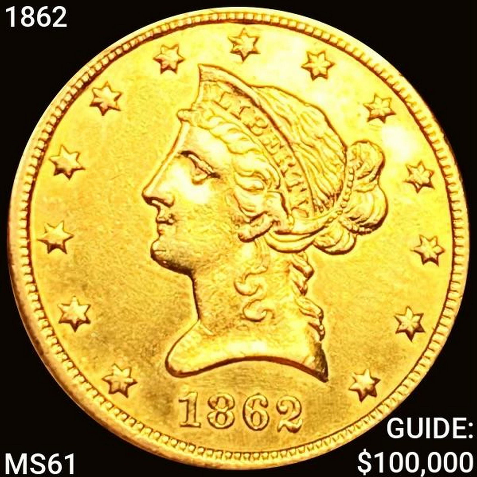 1862 S $10 Gold Eagle Uncirculated