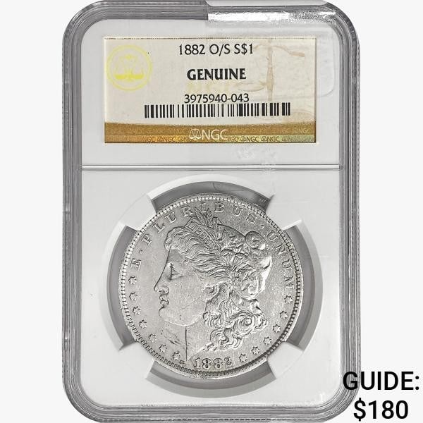 1882-o/s Morgan Silver Dollar Ngc Genuine Auction
