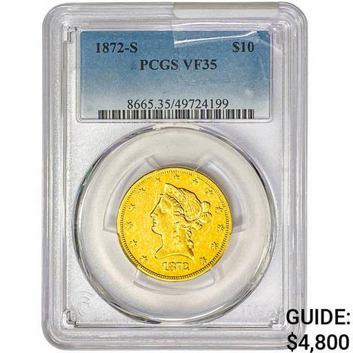 1872 S $10 Gold Eagle Pcgs Vf35