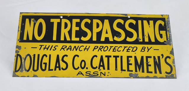 Antique Colorado Ranch No Trespassing Sign