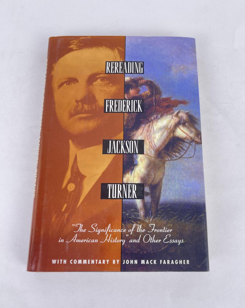Rereading Frederick Jackson Turner