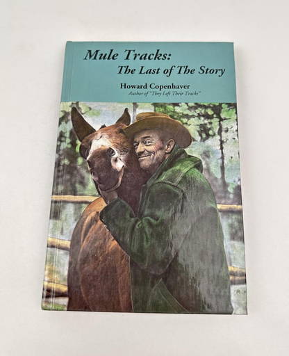 Mule Tracks The Last Of The Story