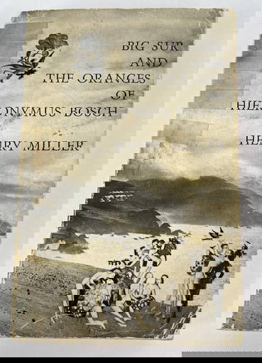 Big Sur And The Oranges Of Hieronymus Bosch