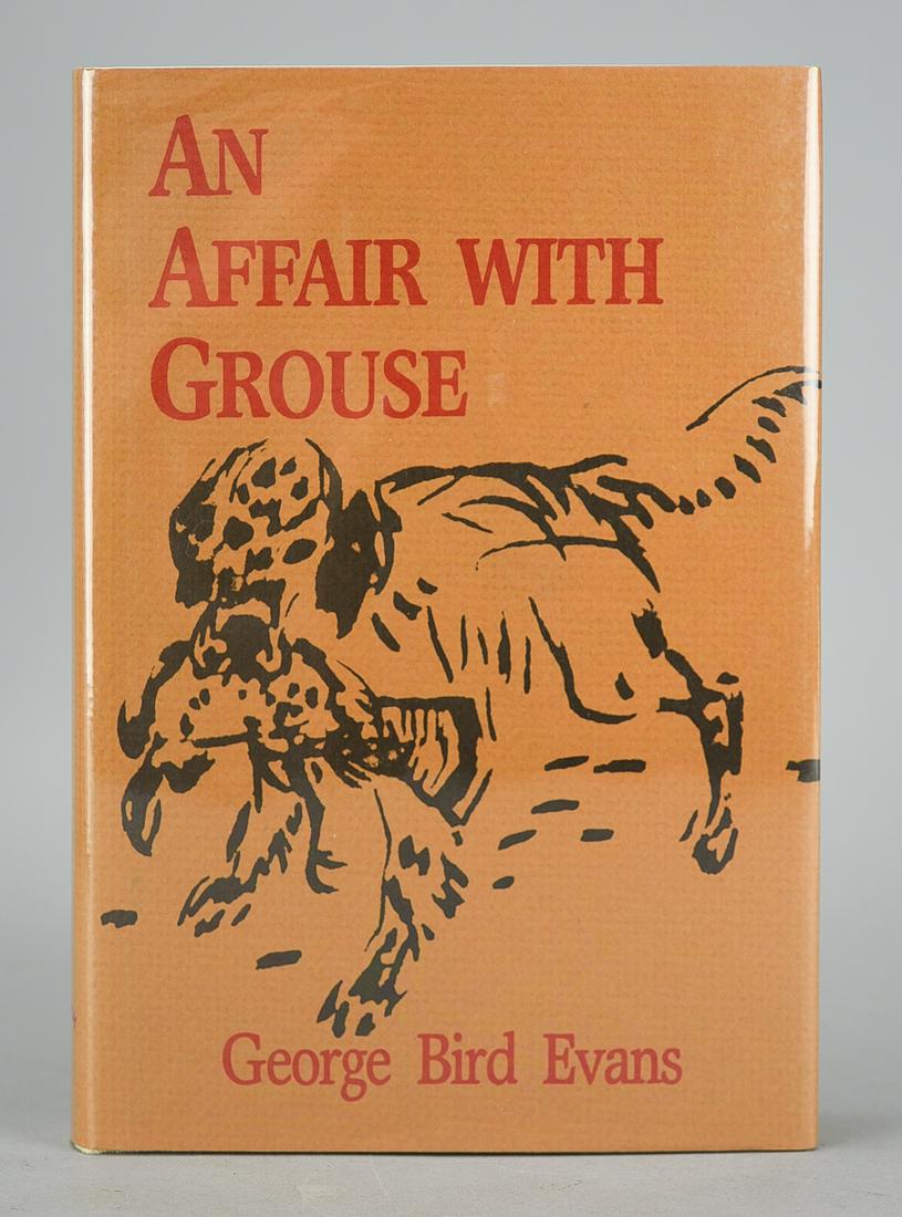 An Affair with Grouse by George Bird Evans. Signed 1st Edition. Old ...