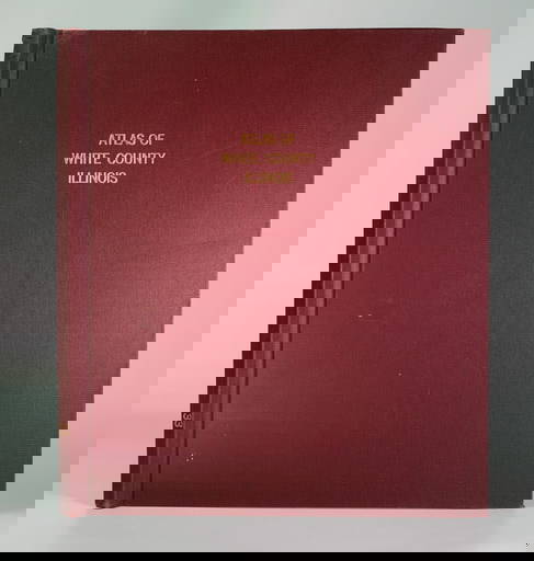 Illustrated Atlas Of White County, Illinois 1901