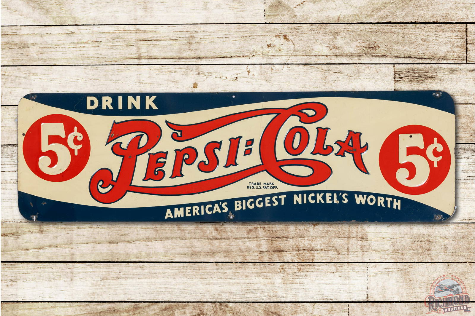 Drink Pepsi Cola 5c America's Biggest Nickle Worth Embossed Tin Sign ...