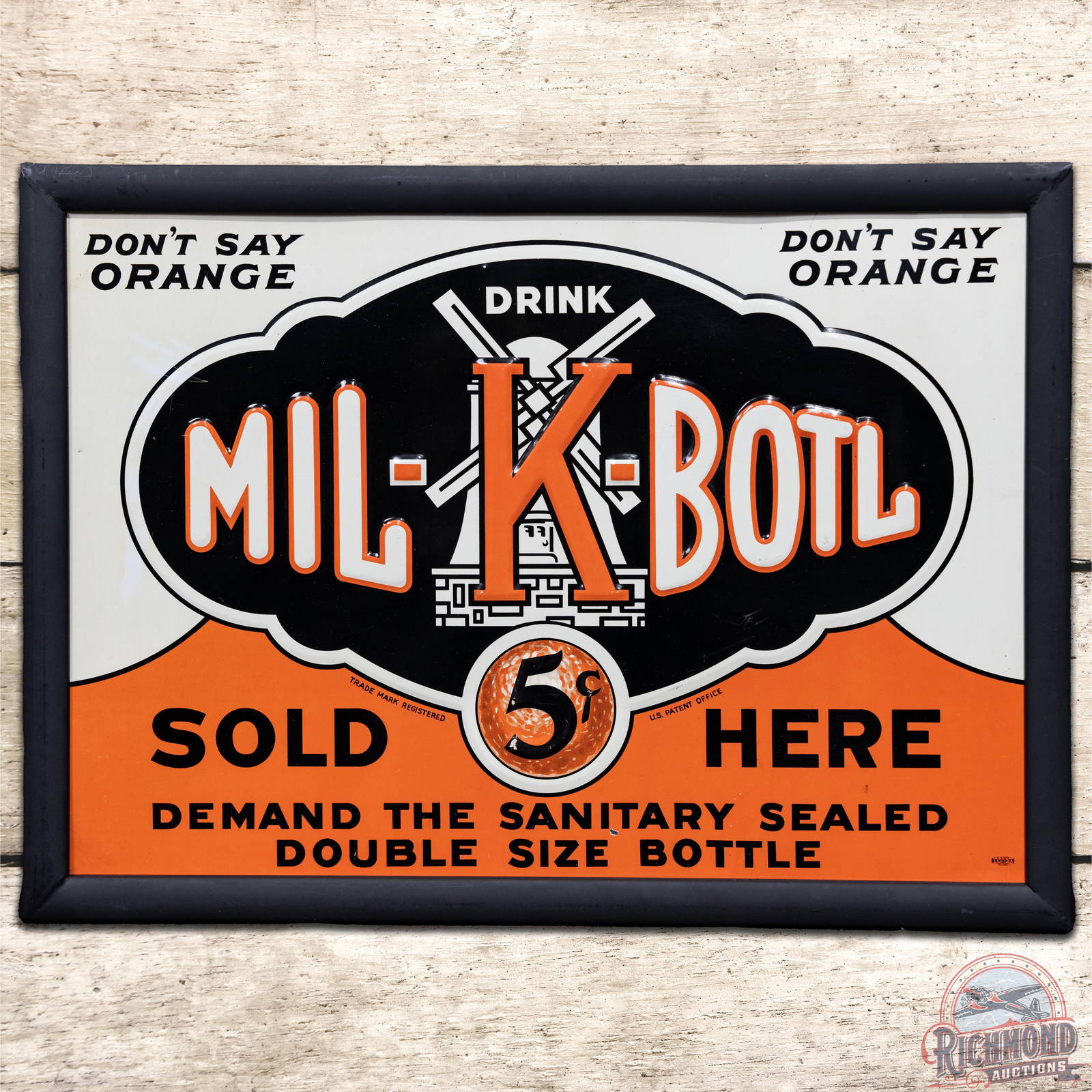 Drink Mil-k-botl Don't Say Orange 5 Cents Sst Sign - 8.5 Auction