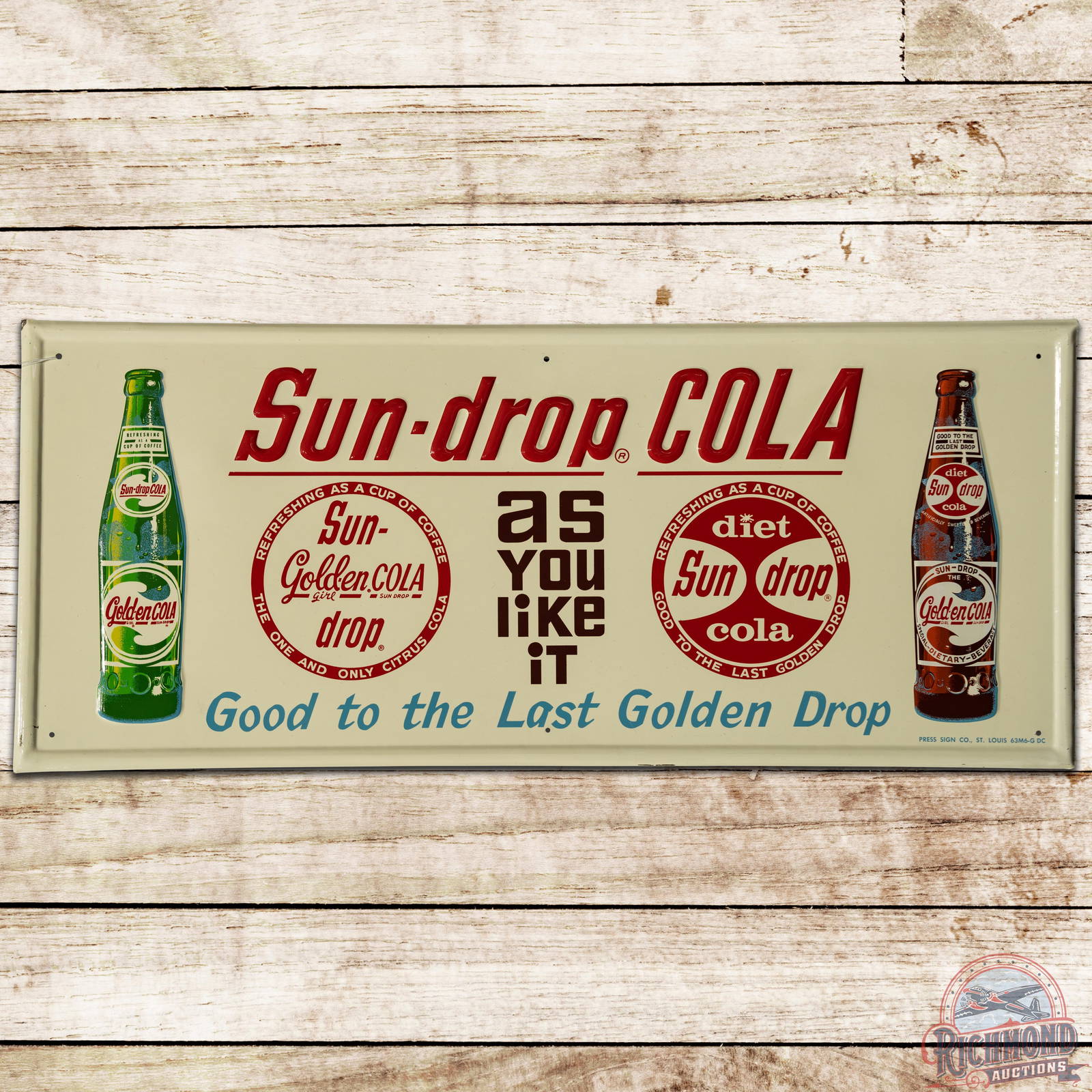 Sun Drop Cola "good To The Last Golden Drop" Sst Sign - 9.25 Auction