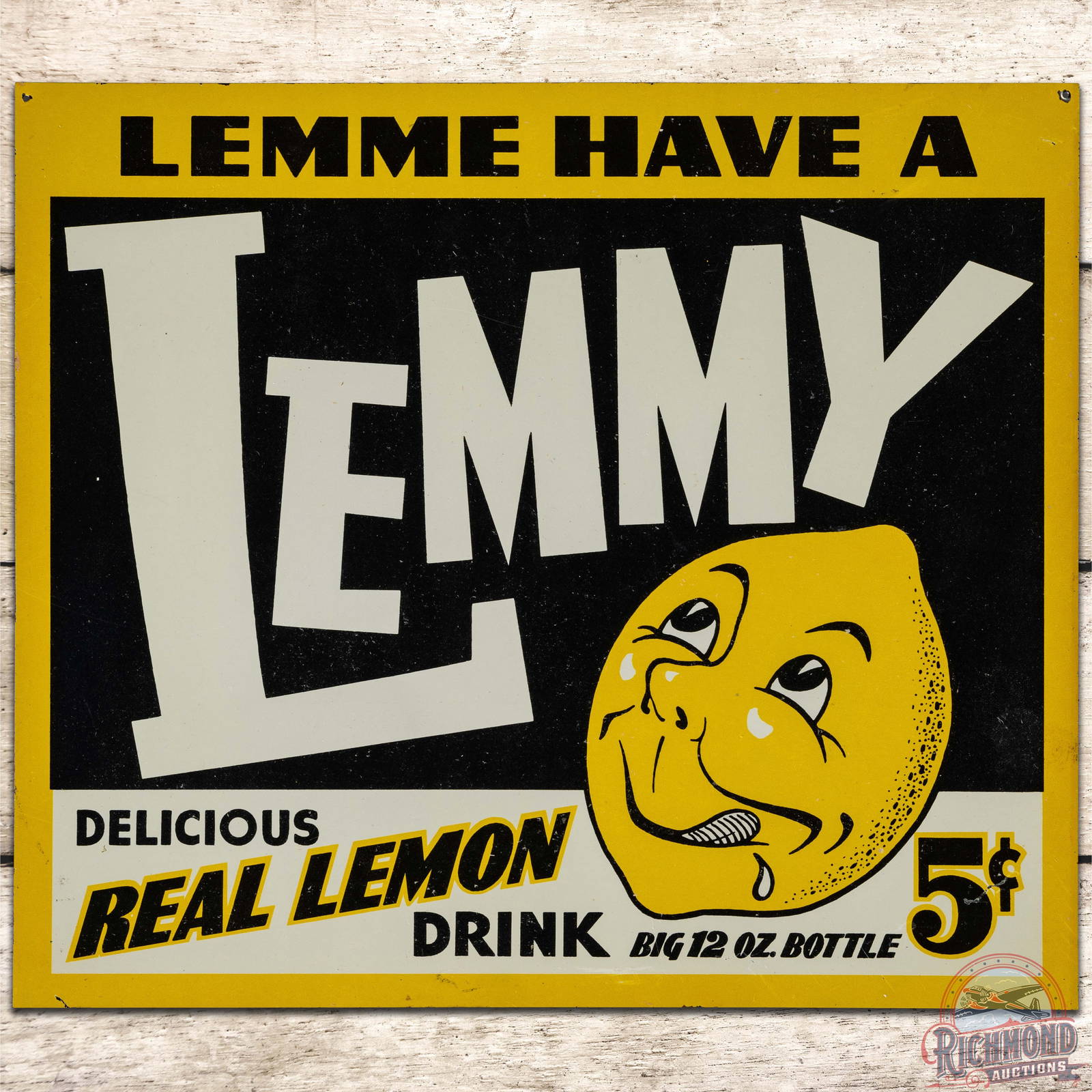 Lemme Have A Lemmy Real Lemon Drink 5 Cents Sst Sign W/ Logo Auction