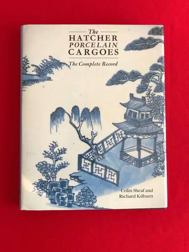 The Hatcher Porcelain Cargoes The Complete Record