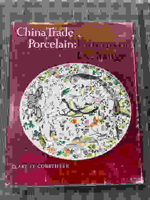 China Trade Porcelain : Patterns Of Exchange Auction