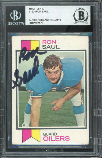 Oilers Ron Saul Signed 1973 Topps #153 Card Autographed BAS (#1004M) on ...