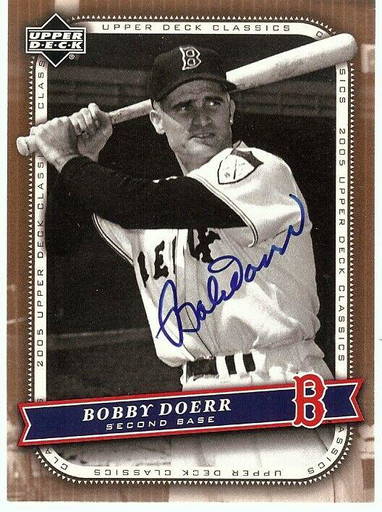 Bobby Doerr Signed Autographed Baseball Card 2005 UD Classics Red Sox ...
