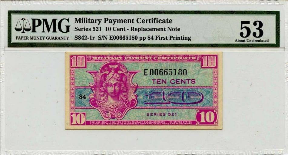 Series 521 10 Cent Mpc Pmg Au53 Epq S842 1r Replacement