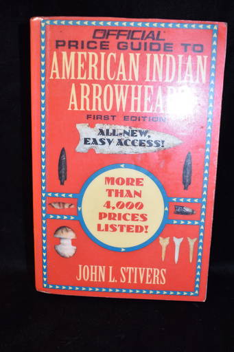 Official Price Guide To American Indian Arrowheads First Edition By ...