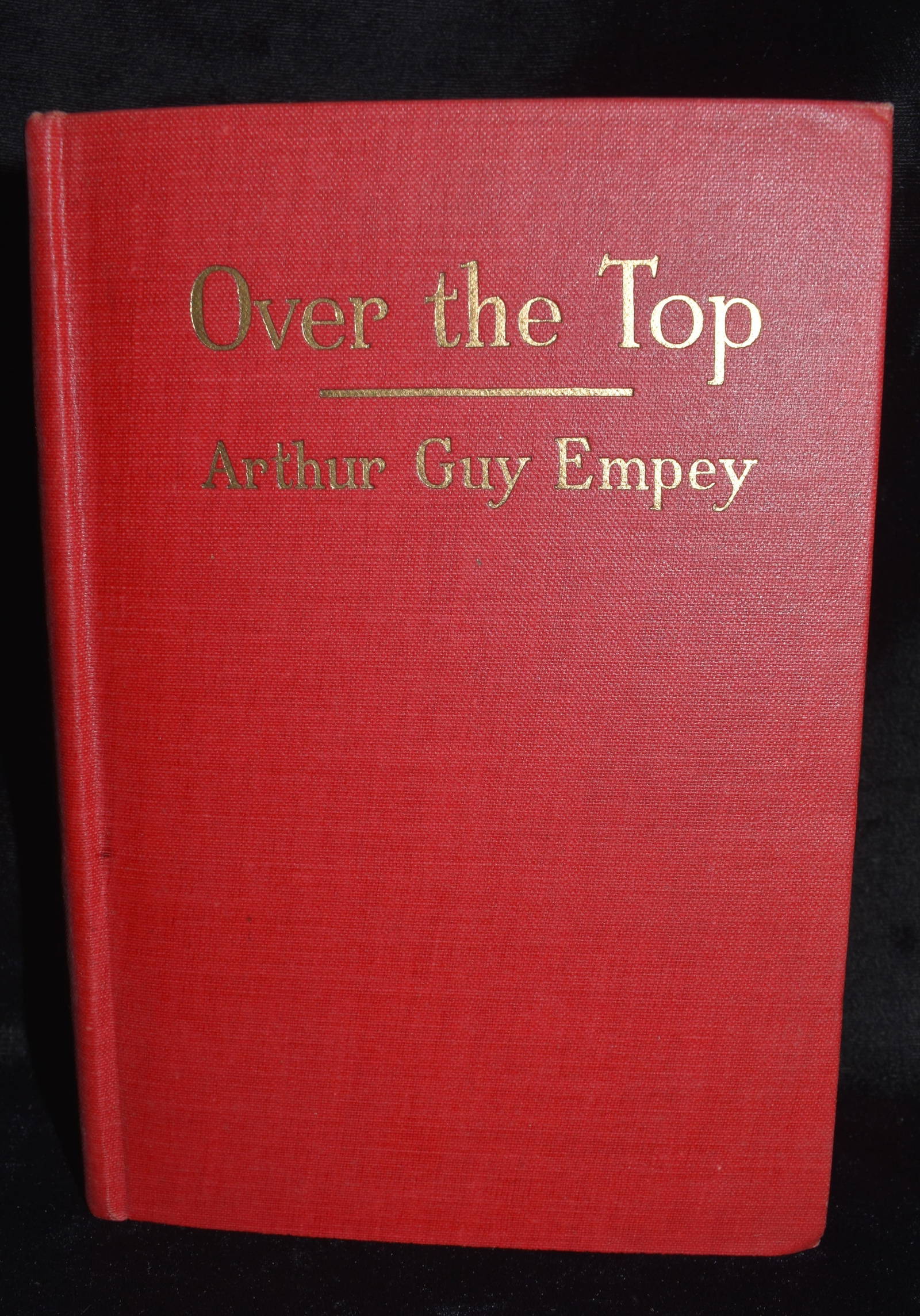 1918 Over The Top By Arthur Guy Empey Near Fine Condition Auction