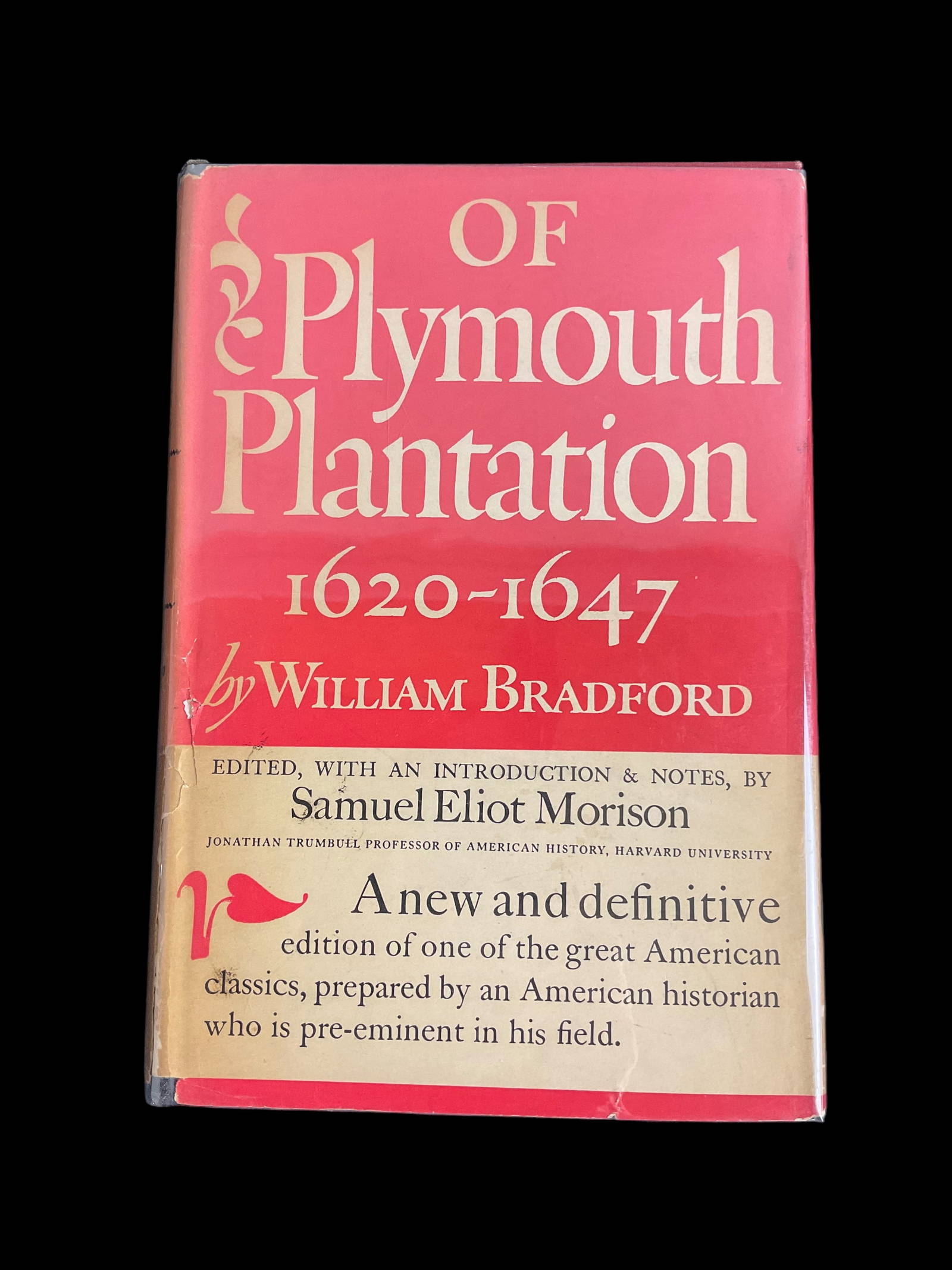Of Plymouth Plantation 1620-1647 By William Bradford 1952, 1st Borzoi ...