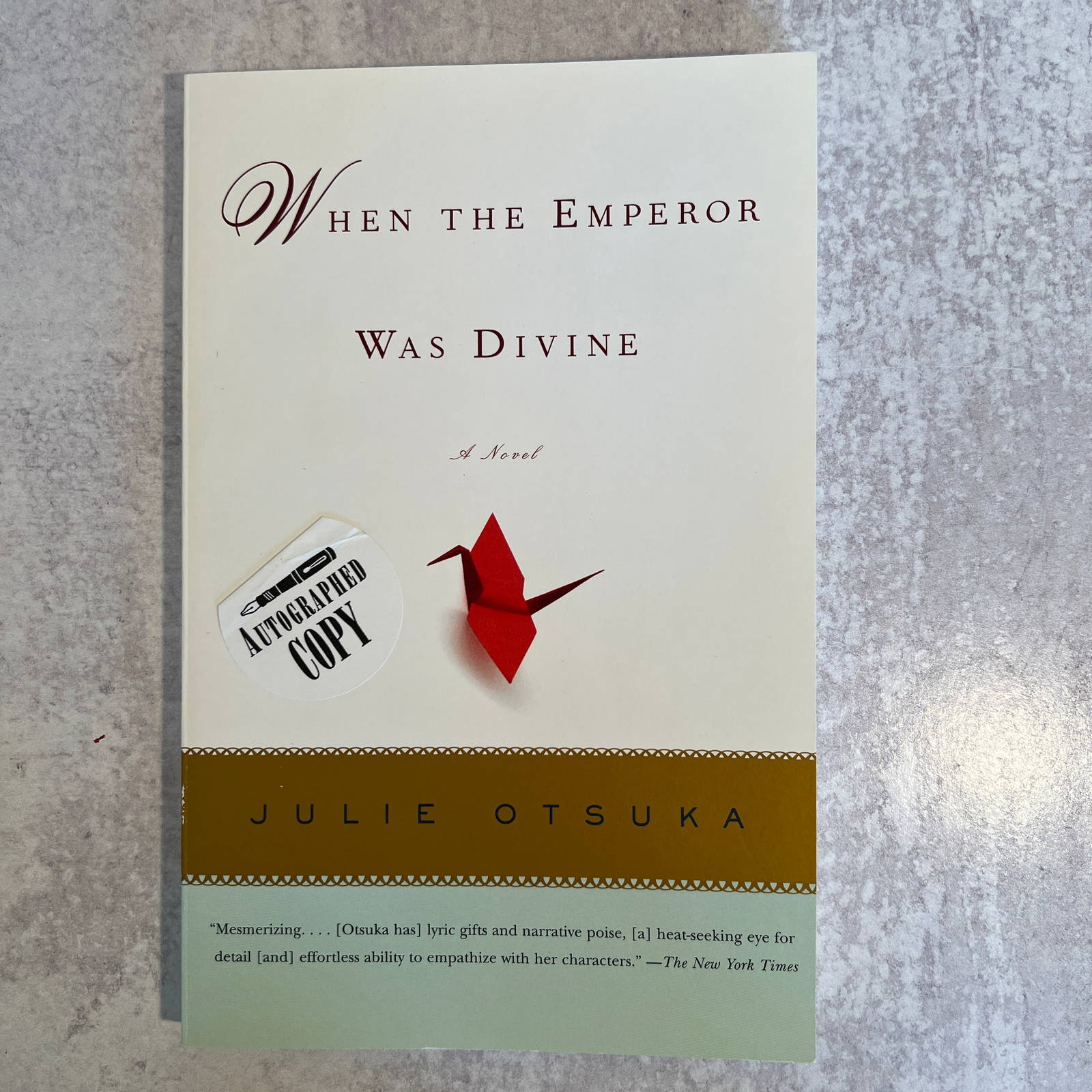 Julie Otsuka - When The Emperor Was Divine, Signed Auction