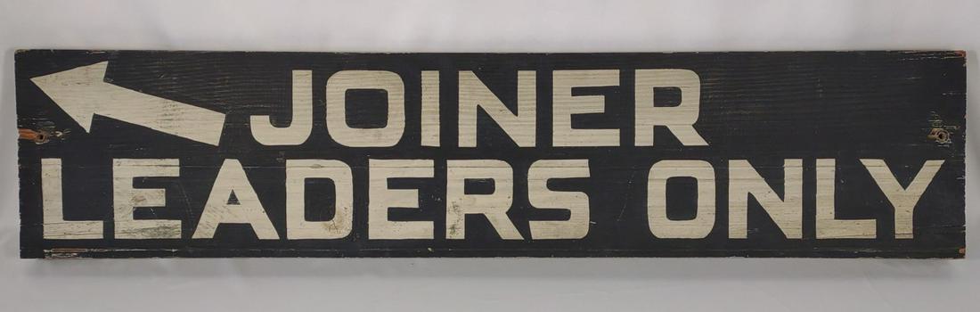 Joiner Leaders Only Wood Sign (#0217) on May 14, 2022 | Bayside ...