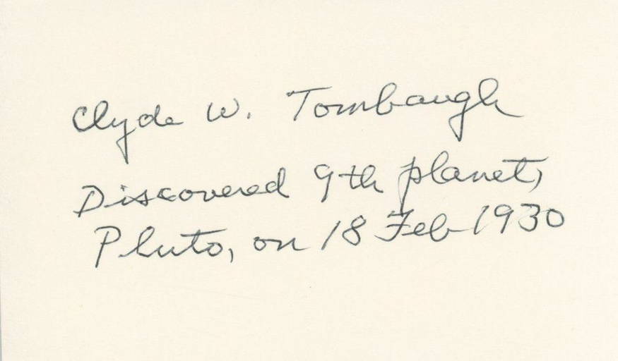 Clyde W. Tombaugh Astronomer, Discovered Pluto Autographed 3 X 5" Card