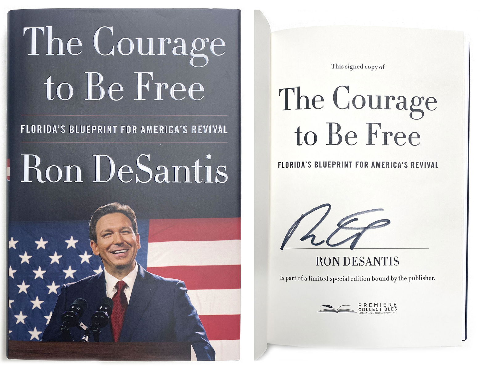 Ron Desantis Governor Of Florida Autographed Copy Of "the Courage To Be ...