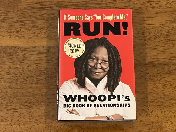 If Someone Says "you Complete Me," Run! By Whoopi Goldberg Signed First ...