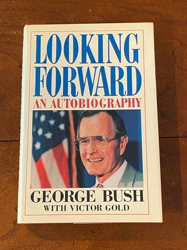 Looking Forward An Autobiography By George Bush Signed First Edition