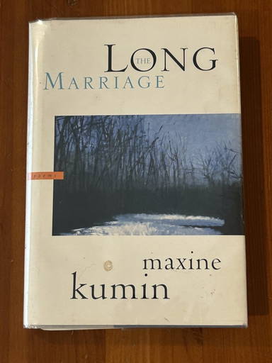 The Long Marriage By Maxine Kumin Signed First Edition