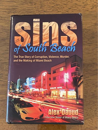 Sins Of South Beach By Alex Daoud Signed Second Edition