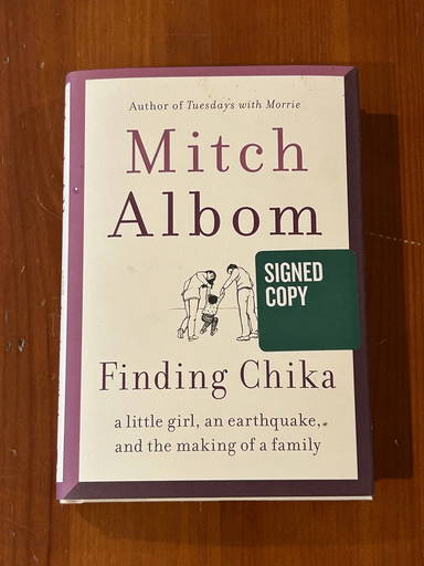 Finding Chika By Mitch Albom Signed First Edition