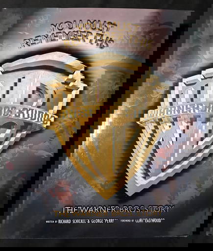 You Must Remember This: The Warner Bros. Story