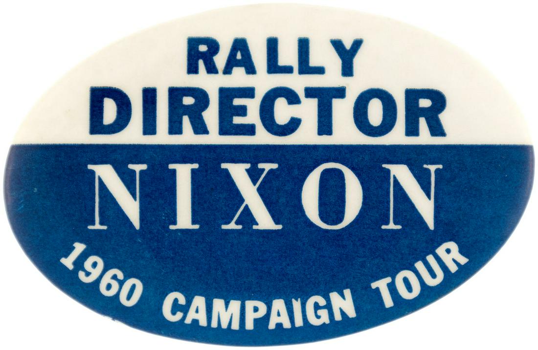 Rally Director Nixon 1960 Campaign Tour Rare Oval Button.
