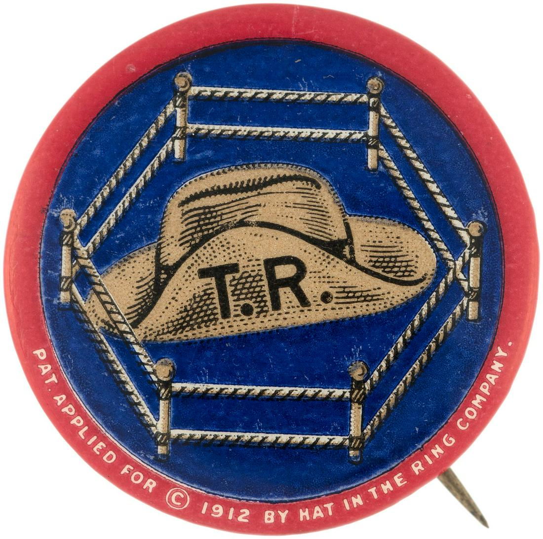 Roosevelt Tr Hat In The Ring Rare Bull Ring 1912 Button Unlisted In ...