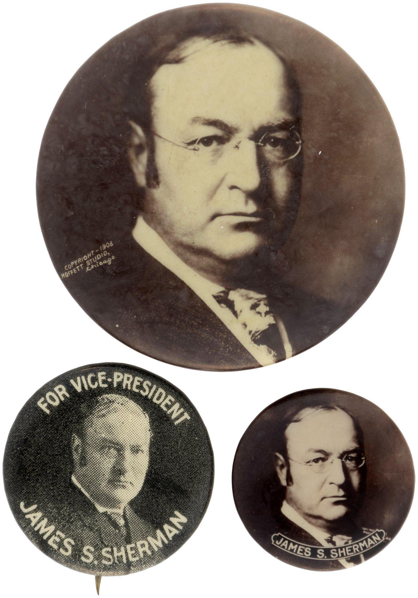 Taft: James S. Sherman Trio Of Buttons Including For Vice President ...