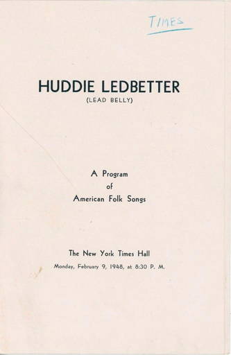 Huddie ‘lead Belly” Ledbetter 1948 New York Times Hall Set List & Program