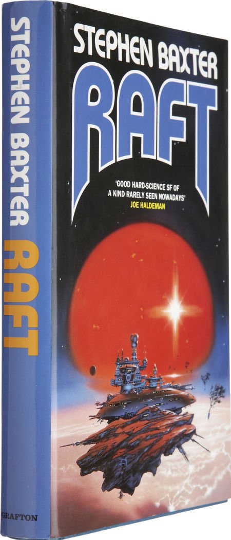 37213: Stephen Baxter. Raft. London: Grafton, [1991]. F