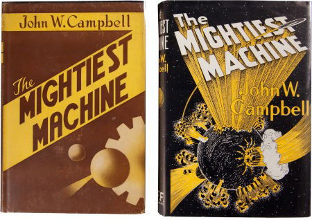 John W. Campbell, Jr. The Mightiest Machine. Pro